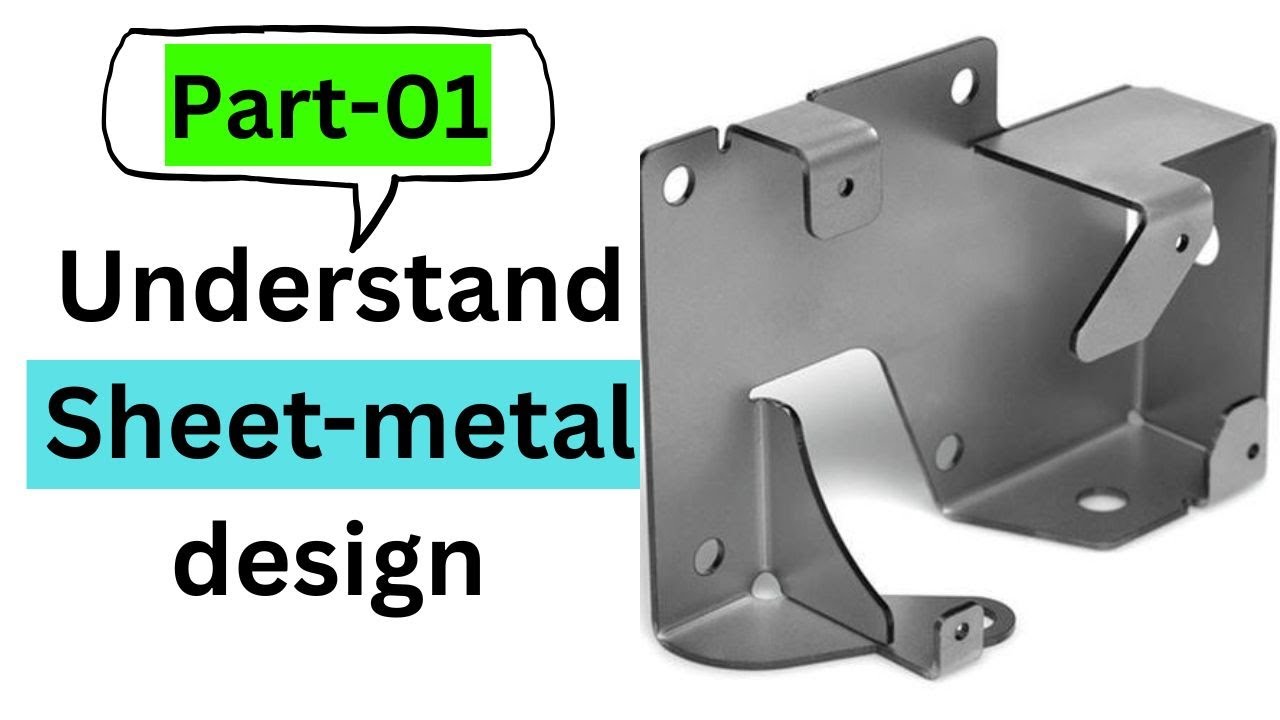 Understand Sheet-metal design #mechanicaldesignadda