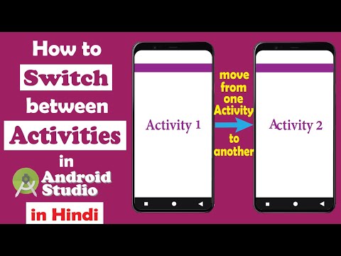 How to Switch between Activities in Android Studio | Move from one ...