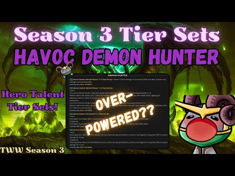HAVOC DEMON HUNTER TIER SETS ANNOUNCED | HERO TALENT TIER SETS?!? | TWW Season 3