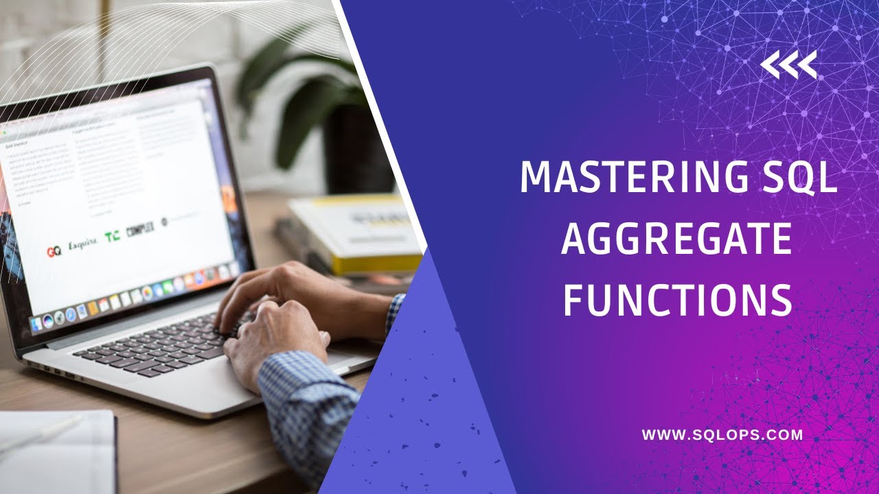 Mastering SQL Aggregate Functions: Tips & Tricks