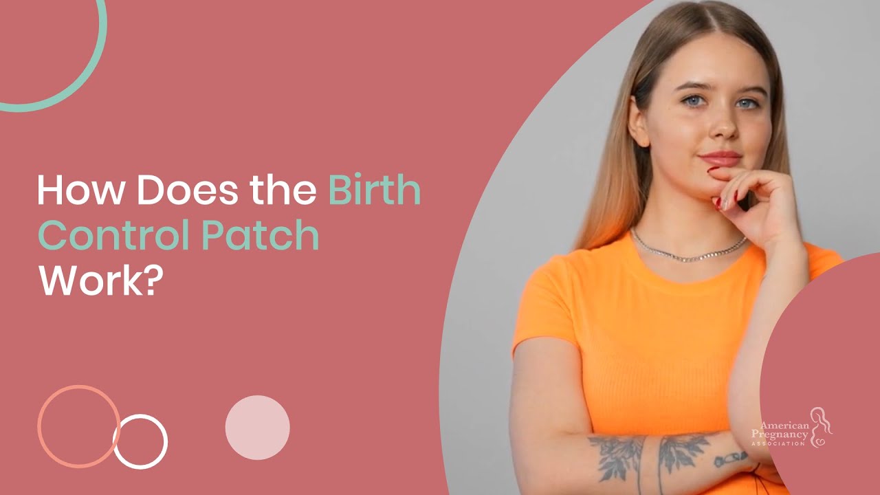 How Does the Birth Control Patch Work? 🩹✨
