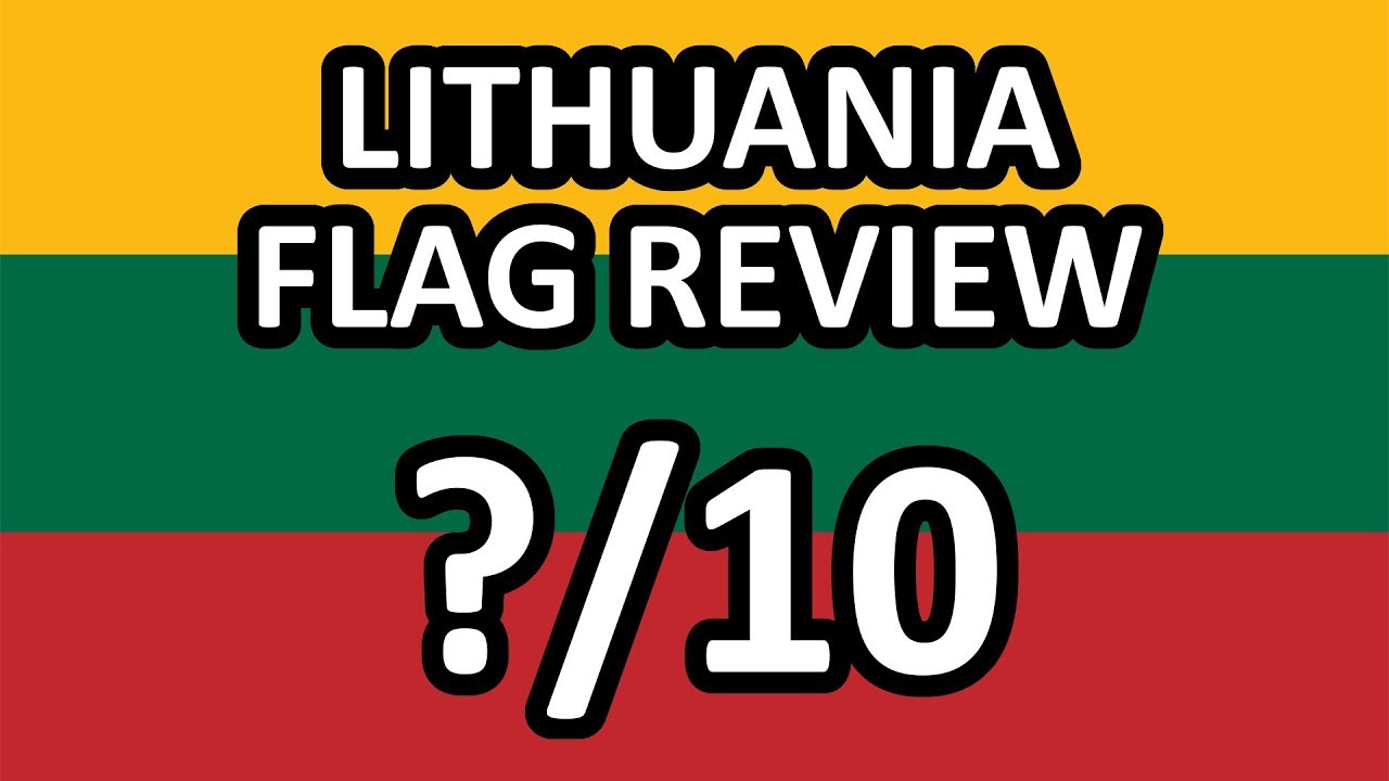 Lithuania Flag Review