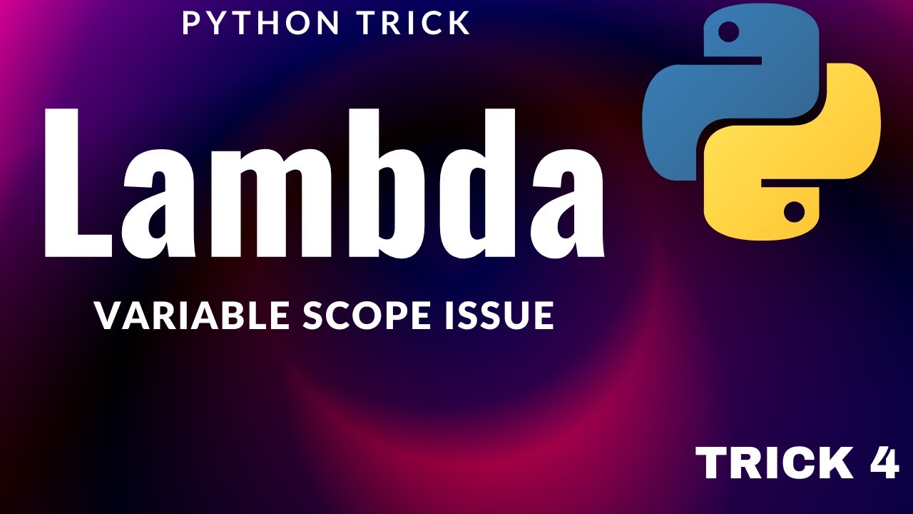 Lambda's Behaviour In A Loop | Python Tips & Tricks