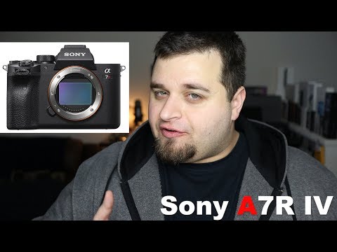 Sony a7R IV Preview: Worlds First 61 Megapixel Full Frame Camera