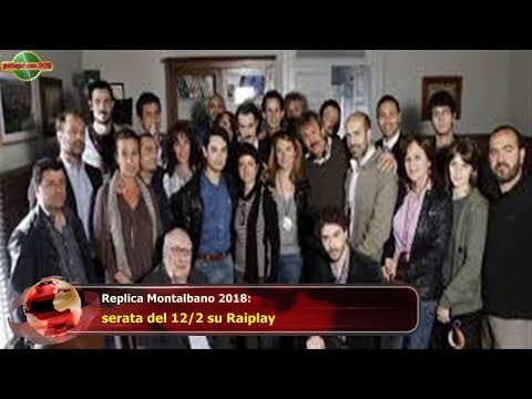 Replica Montalbano 2018: serata del 12/2 su Raiplay