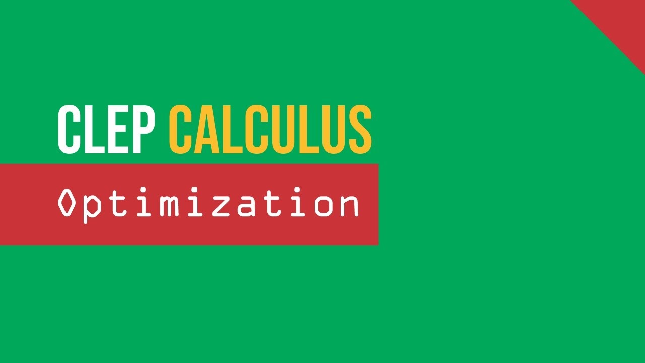 Optimization (CLEP Calculus T1 #39)