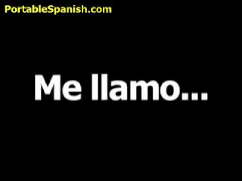 Spanish phrase for My name is ... is Me llamo...