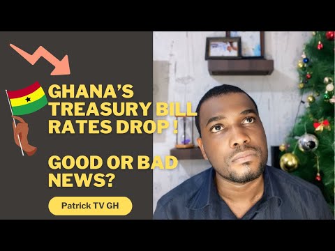 Treasury Bill Rates Drop in Ghana in over 8 weeks - Latest Rates and How to buy one at your bank!!