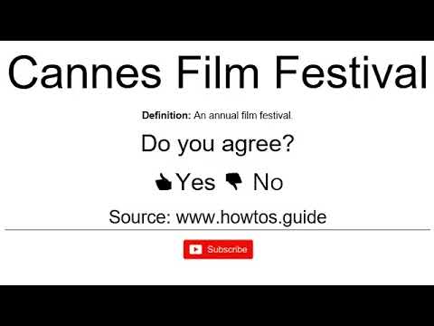 How to Pronounce / How to Say: Cannes Film Festival