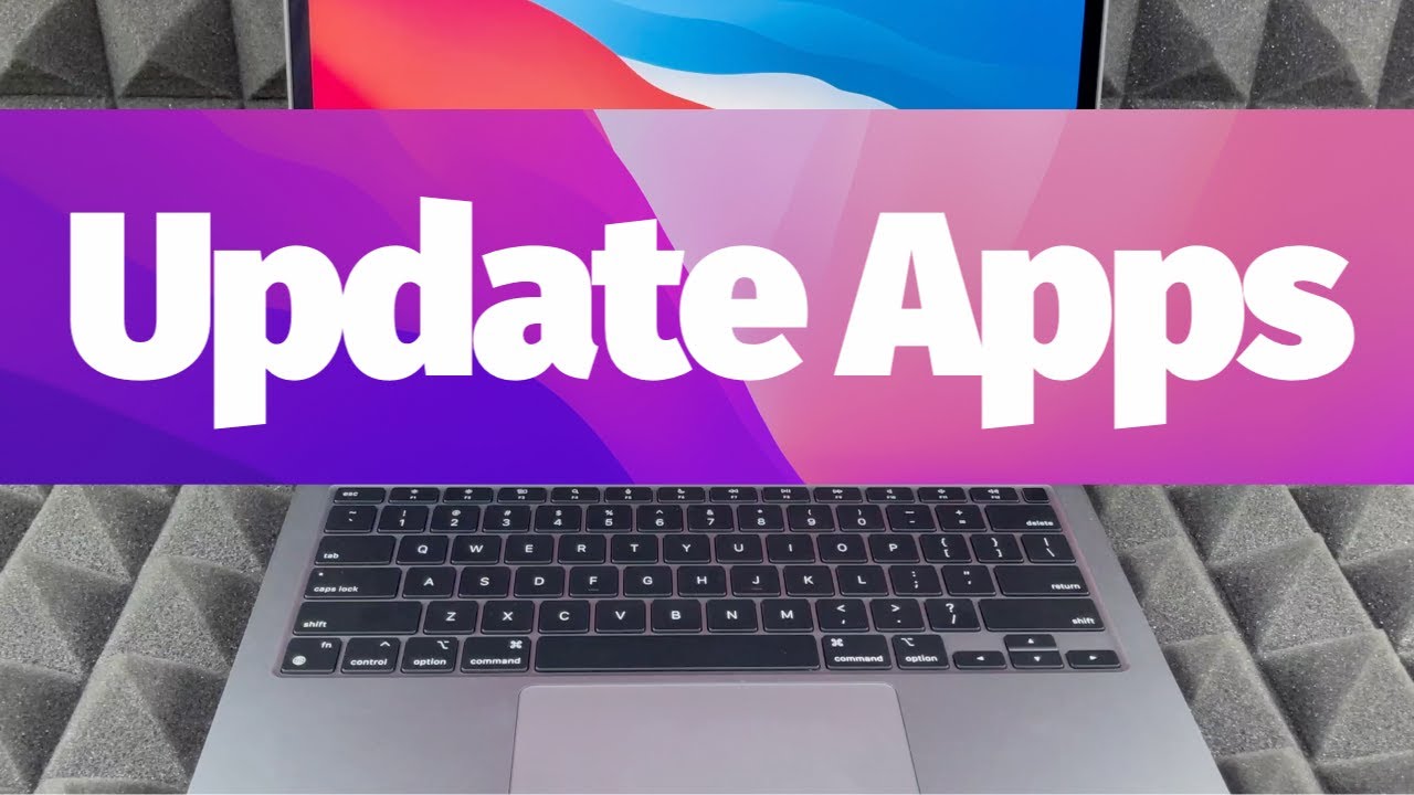 How to Manually Update Apps on your MacBook Pro in 2022