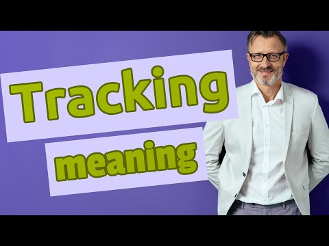 Tracking | Meaning of tracking ๐ ๐