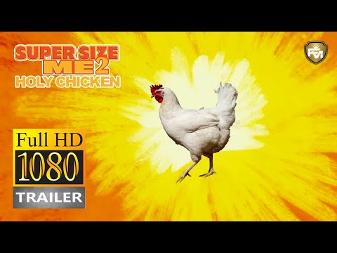 Super Size Me 2: Holy Chicken! Trailer #1 HD (NEW 2019) | Future Movies