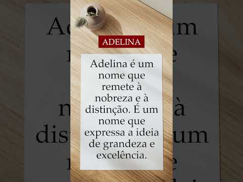 Significado do nome Adelina - Origem do Nome #shorts