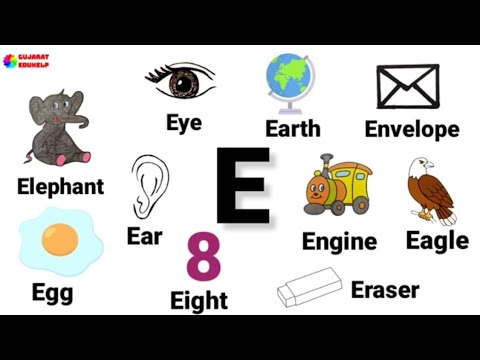 Learn letter E l alphabet E with their words l Words starting with E and their pictures l E चे शब्द