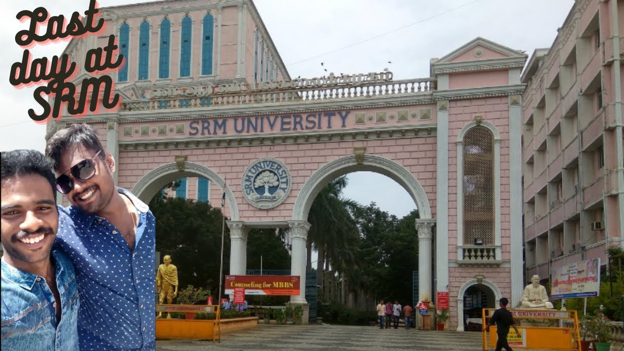 SRM UNIVERSITY Campus Tour | First Ever Vlog from Chennai Kattankulathur