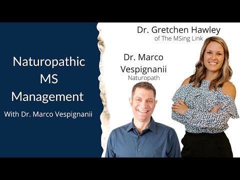 Naturopathic MS Management with Dr. Marco Vespignanii