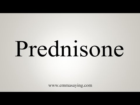 How To Say Prednisone