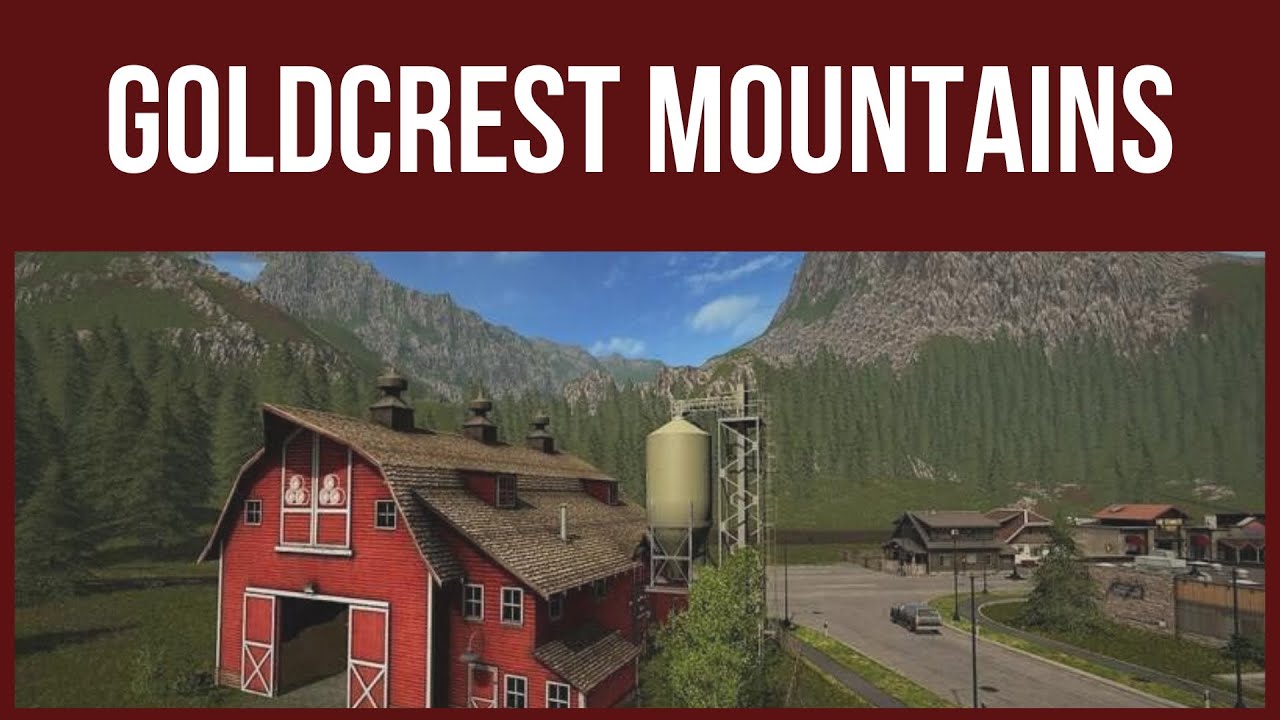 Goldcrest Mountains Map v 3.0 - FS 17