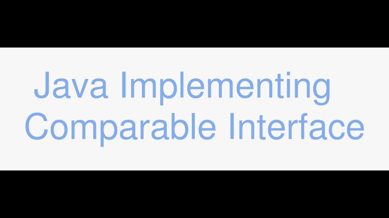 Java Implementing the Comparable Interface