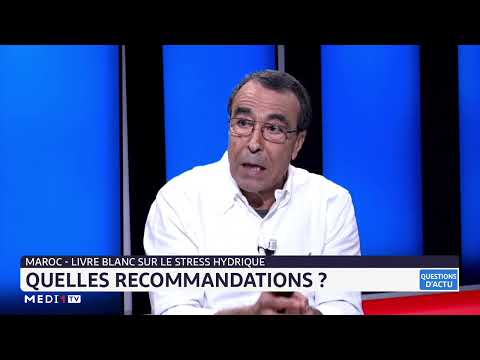 Maroc - Stress Hydrique : Repenser la gouvernance de l'eau