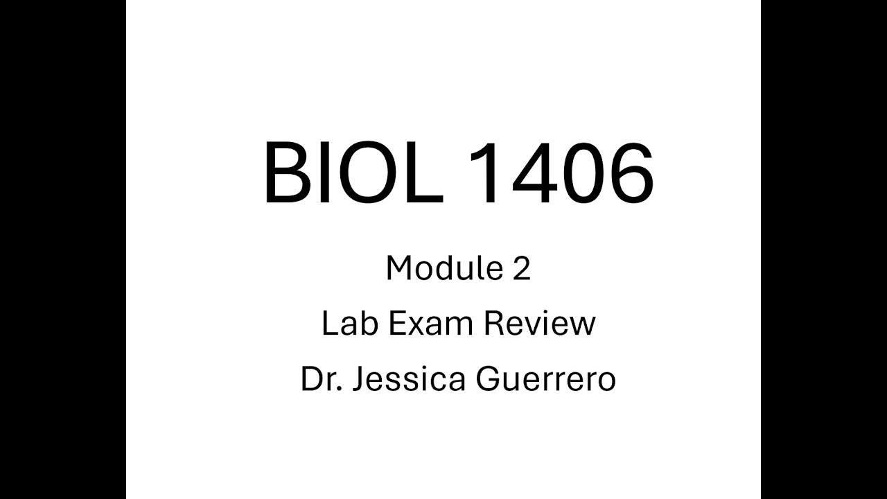 Biology 1406 Module 2 Lab Exam Review