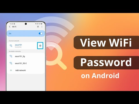 [2 Ways] How to View Saved WiFi Password on Android without Root