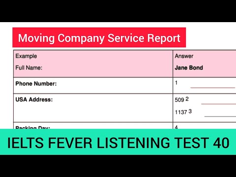 Ielts fever listening test 40 | Moving company service report
