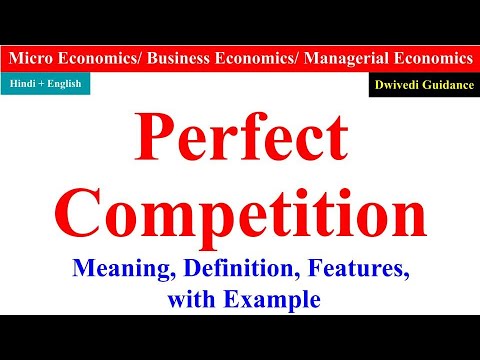 Perfect Competition in microeconomics, Perfect Competition in economics, perfect competition market