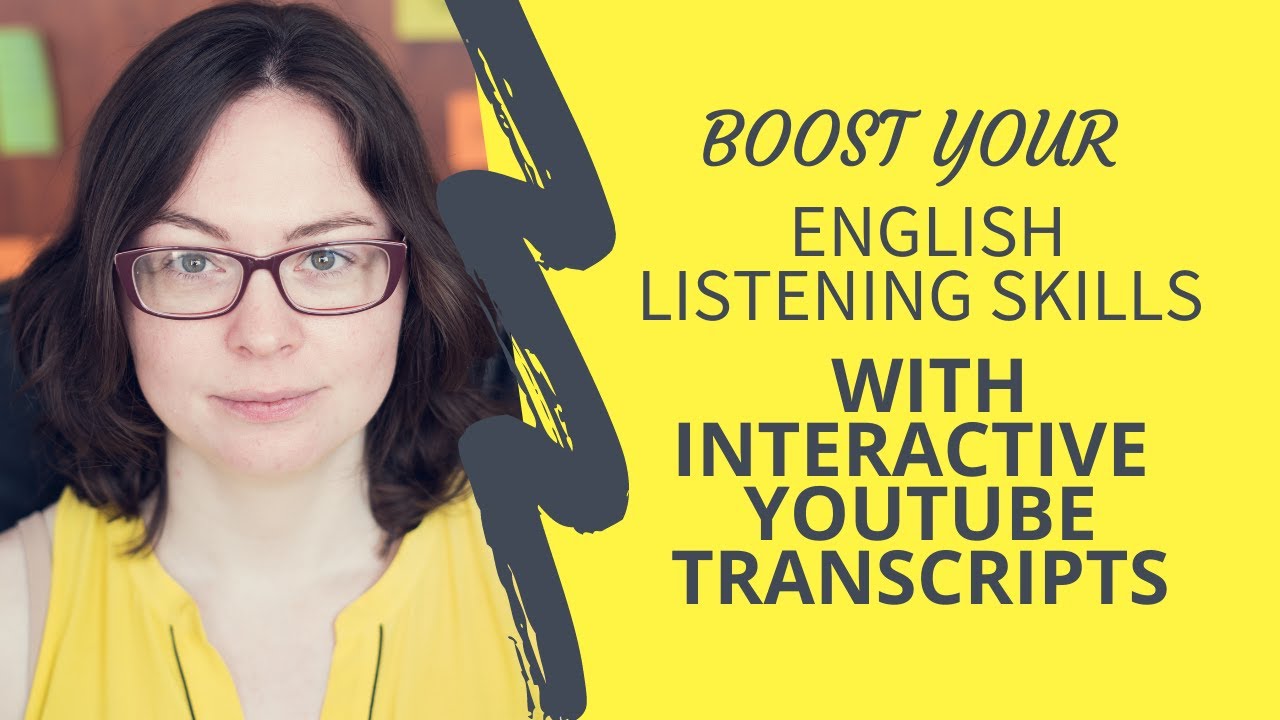 YouTube Interactive Transcripts for Listening Practice
