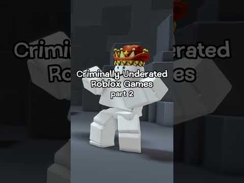 Most Underrated Roblox Games