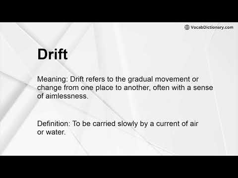 Drift Meaning