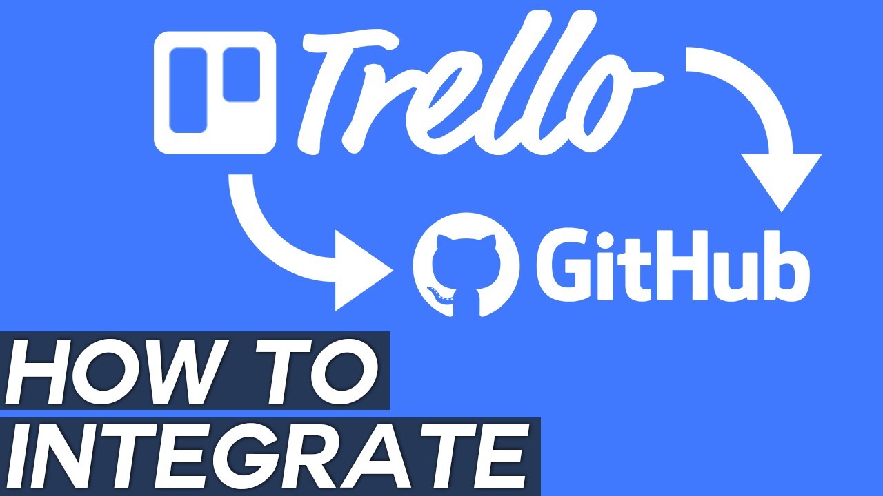 Trello Tutorial 2024 - How to Integrate Trello with Github