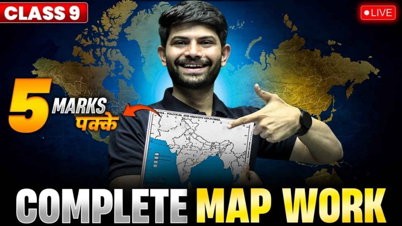 Complete Map Work for Class 9th: A Comprehensive Guide to Secure Your 5 Marks | Galaxy.ai