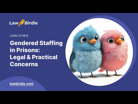 Gendered Staffing in Prisons: Legal and Practical Concerns - Essay Example
