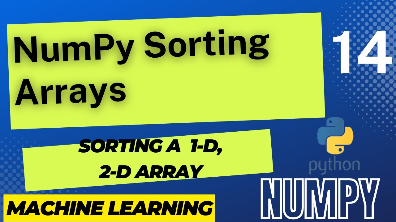 Sorting Array Elements | Numpy Sorting Array Elements