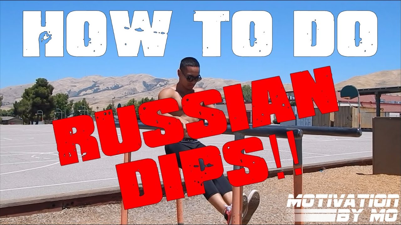 How to do Russian Dips! [Progressions + Tips]