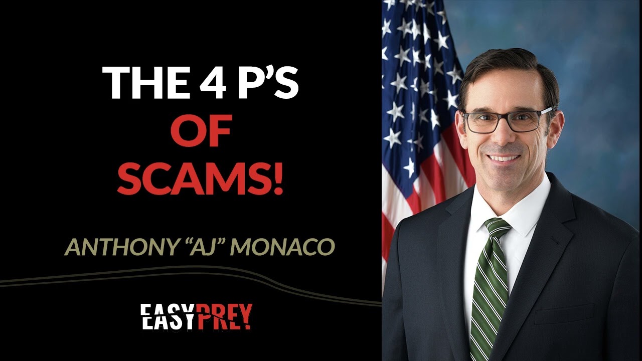 The 4 P’s of Scams with Anthony “AJ” Monaco