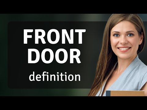 Front door | what is FRONT DOOR definition