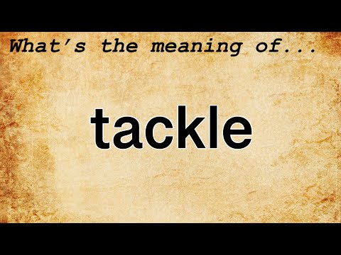 Tackle Meaning : Definition of Tackle