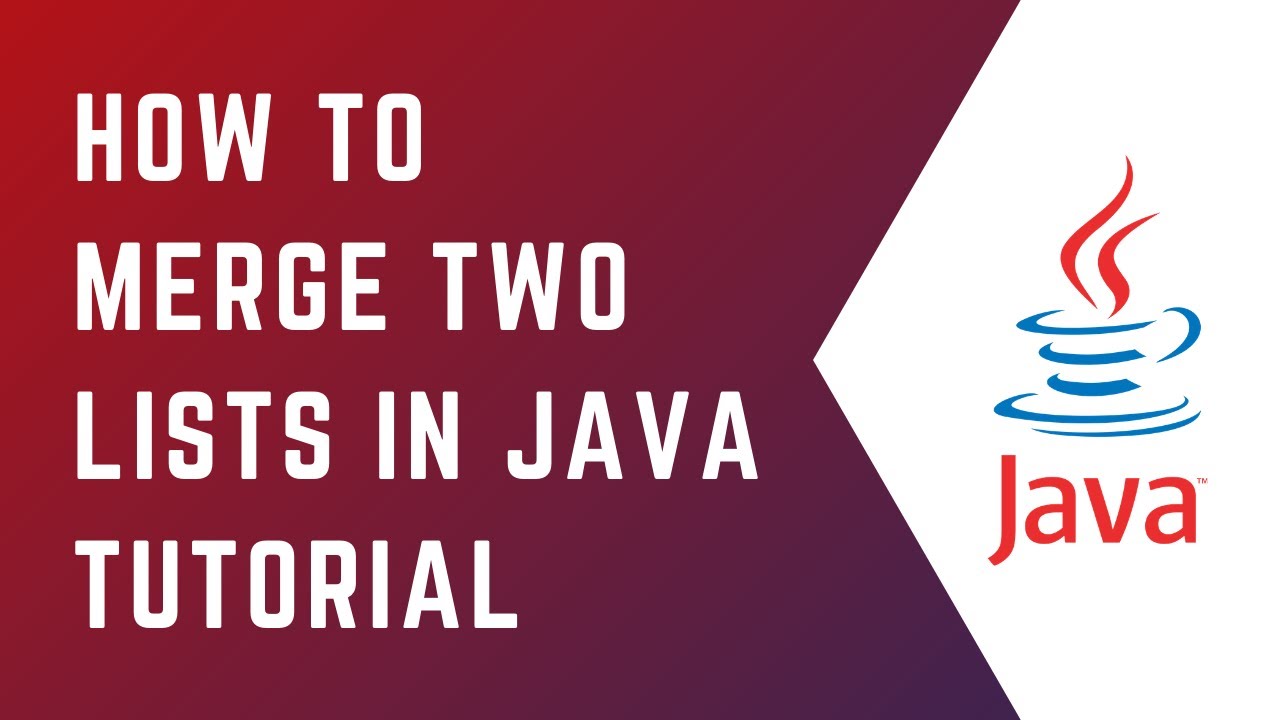 How to merge 2 Lists in Java | Core Java | Tutorial | Java | Java for Beginners