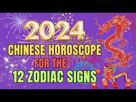 2024 Chinese Horoscope For The 12 Animal Zodiac Signs In The Year Of The Green Wood Dragon