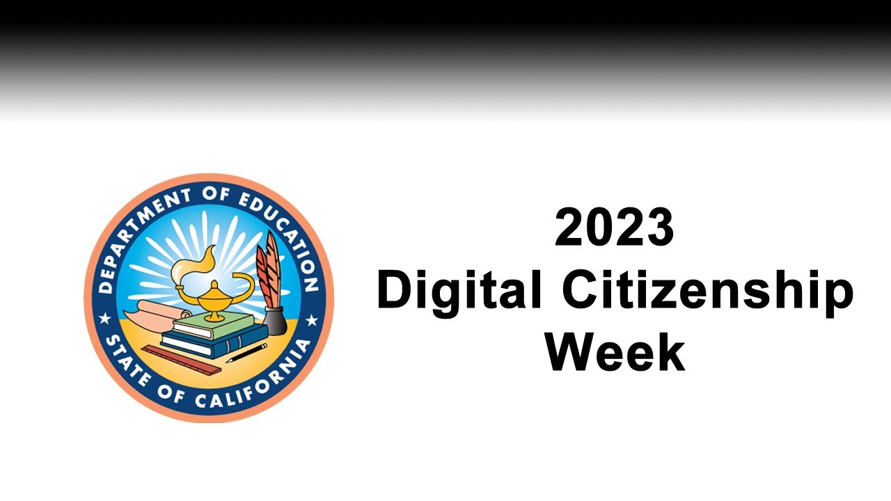 Digital Citizenship and Balance - 2023 Digital Citizenship Week