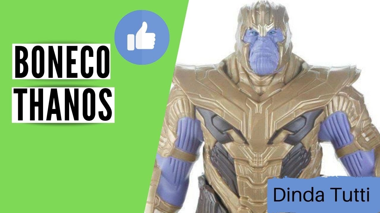 Review  Boneco Thanos (Vingadores-Ultimato) da Hasbro - Thanos (Avengers-Endgame)