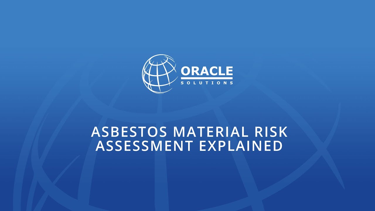 Asbestos Material Risk Assessment Explained