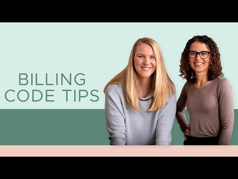 Everything you need to know for billing and coding!