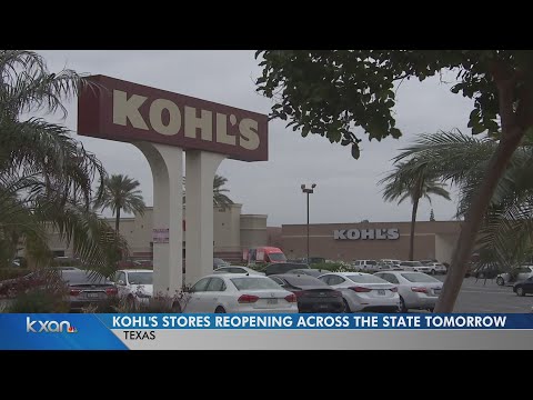 Kohl's department stores set to reopen in Texas Monday