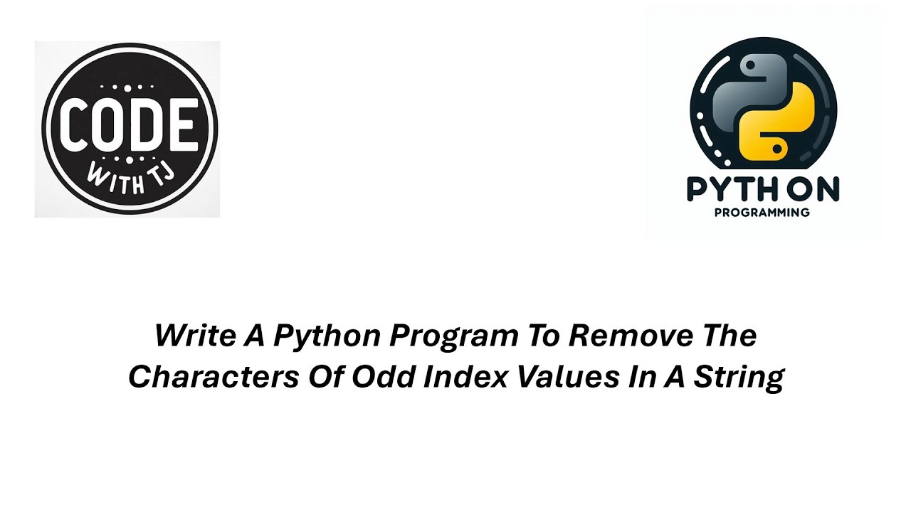 write a python program to remove the characters of odd index values in a string