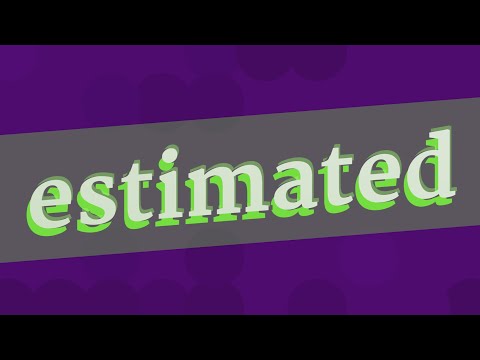 ESTIMATED pronunciation • How to pronounce ESTIMATED