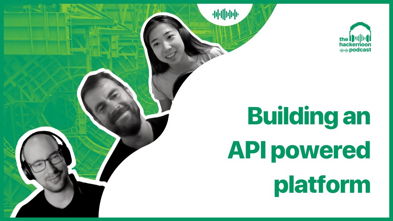 Building an API-Powered Platform