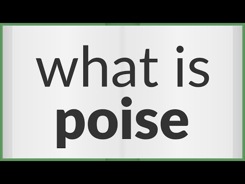 Poise | meaning of Poise
